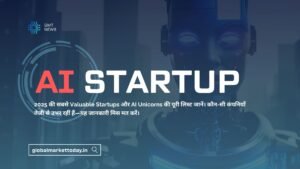 2025 की सबसे Valuable AI Startups लिस्ट — AI Unicorns का जलवा
